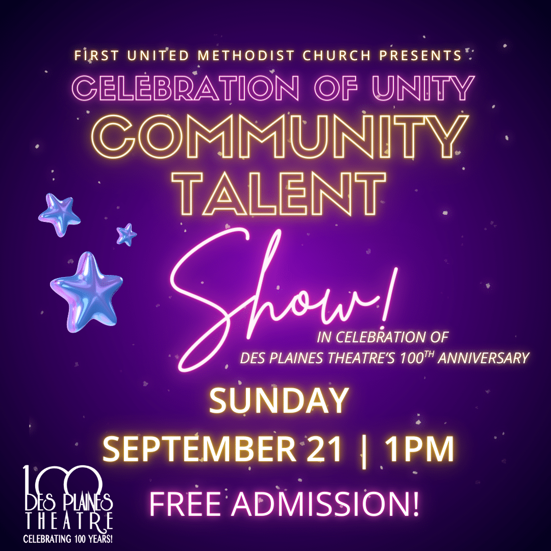 FIRST UNITED METHODIST CHURCH presents CELEBRATION OF UNITY COMMUNITY TALENT SHOW - ON SALE SOON ...