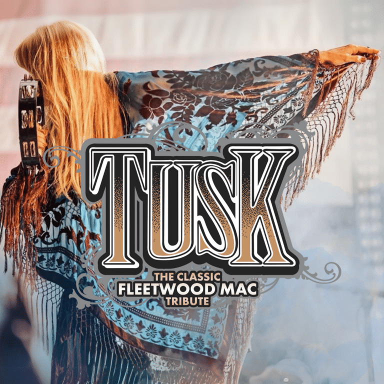 TUSK – A CLASSIC TRIBUTE TO FLEETWOOD MAC - Onesti Entertainment