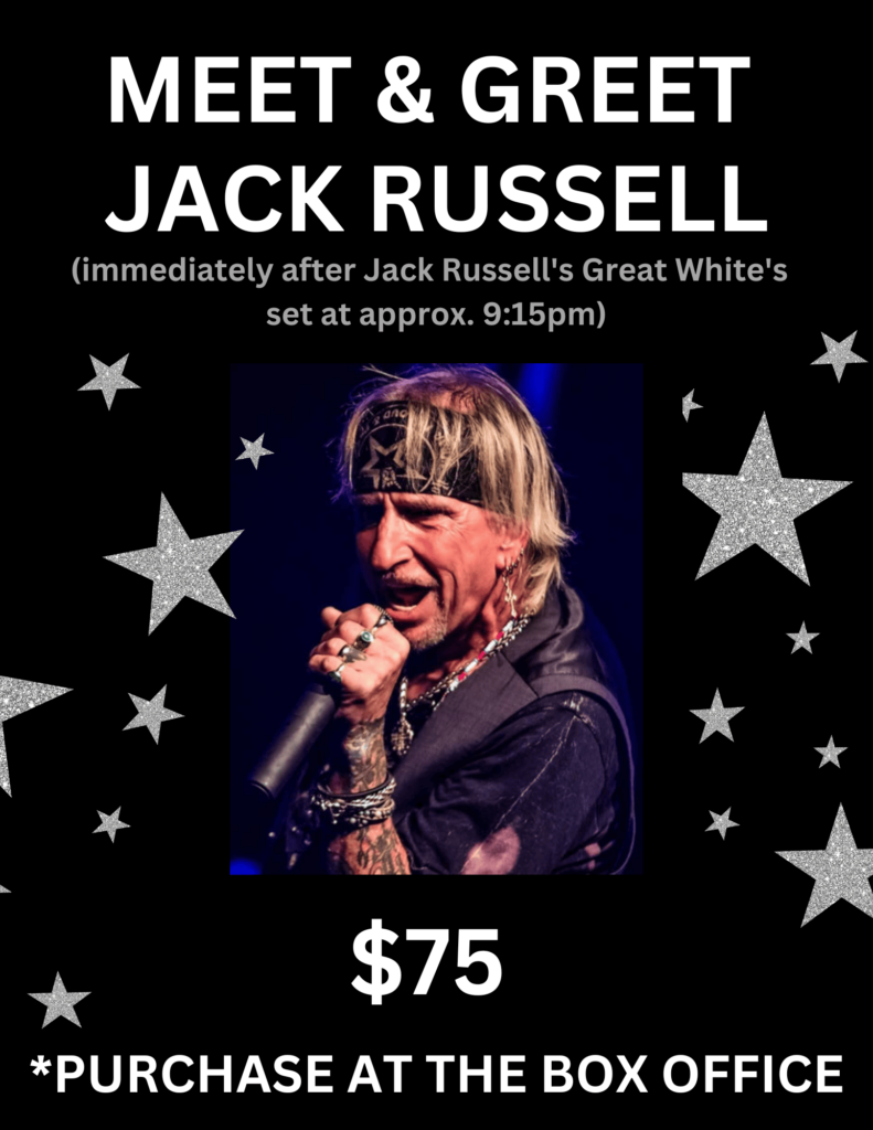 After-Set Meet & Greet Jack Russell's Great White - Onesti Entertainment