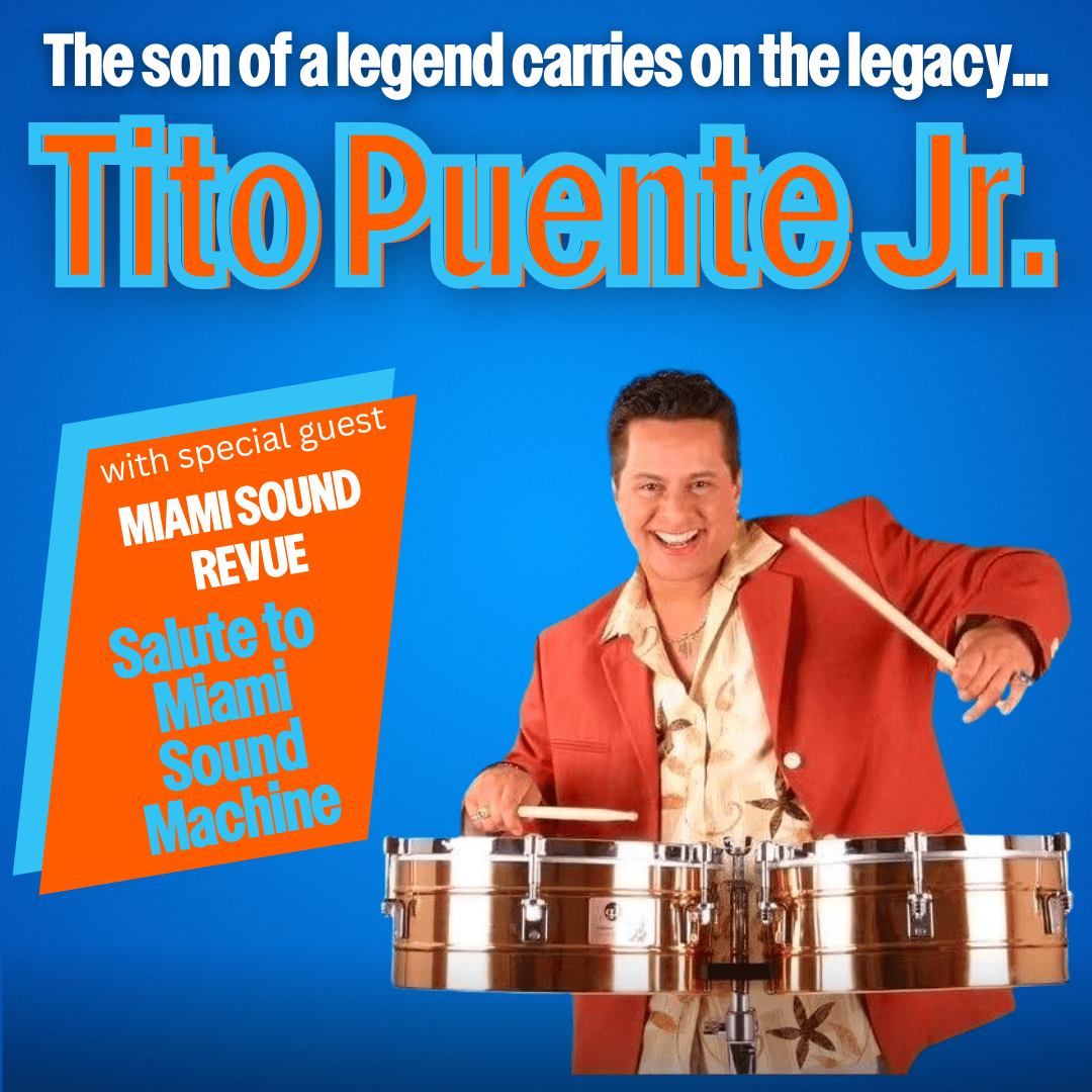 POSTPONED: SALSA, LATIN AND JAZZ MUSICIAN TITO PUENTE, JR. WITH SPECIAL ...