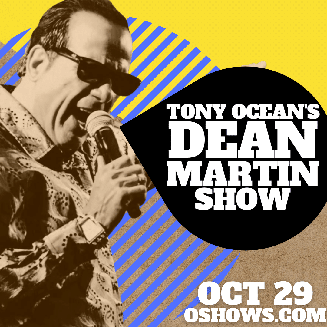 Tony Ocean's Dean Martin Show - Onesti Entertainment